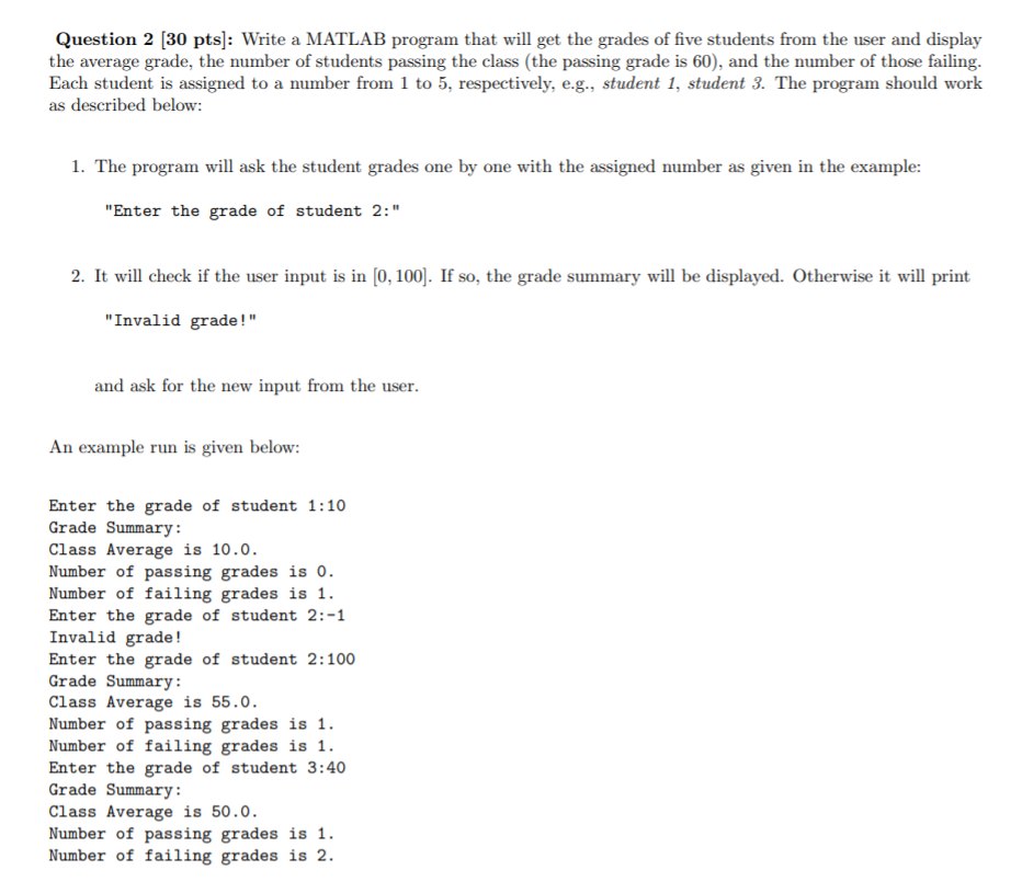 Solved Question 2 (30 pts]: Write a MATLAB program that will | Chegg.com