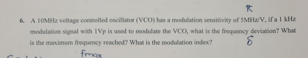Solved 6. A 10MHz voltage controlled oscillator (VCO) has a | Chegg.com