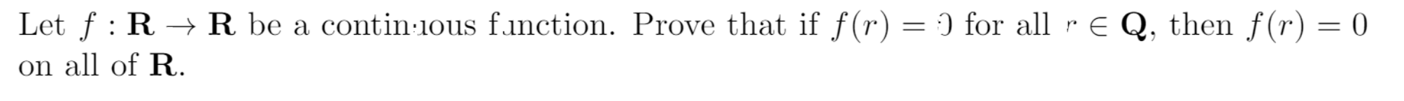 Solved Let f:R→R be a contin:lous function. Prove that if | Chegg.com