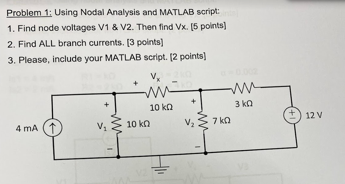 Solved Problem 1 Using Nodal Analysis And Matlab Script 1