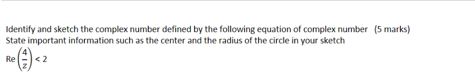 Solved Identify And Sketch The Complex Number Defined By The 