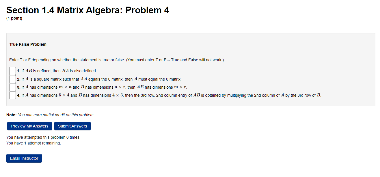Solved Section 1.4 Matrix Algebra: Problem 4 (1 point) True | Chegg.com