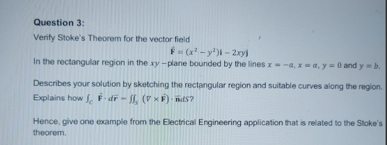Verify Stoke's Theorem for the vector field | Chegg.com