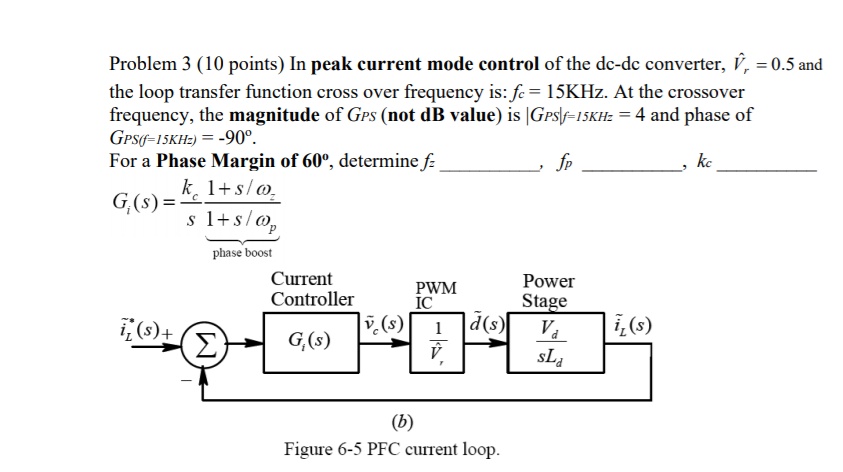 Problem 3 (10 points) In peak current mode control of | Chegg.com