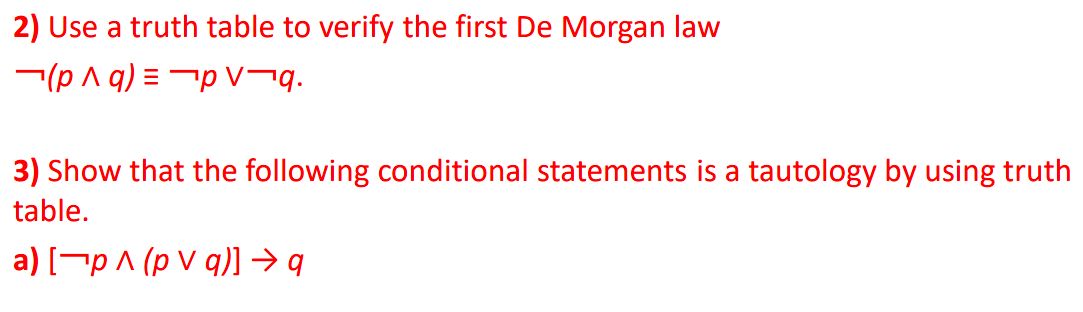 Solved 2) Use a truth table to verify the first De Morgan | Chegg.com