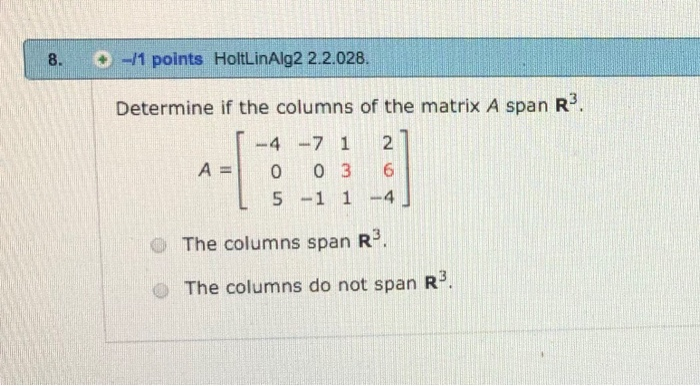 Solved 8. -1 points HoltLinAlg2 2.2.028 Determine if the | Chegg.com
