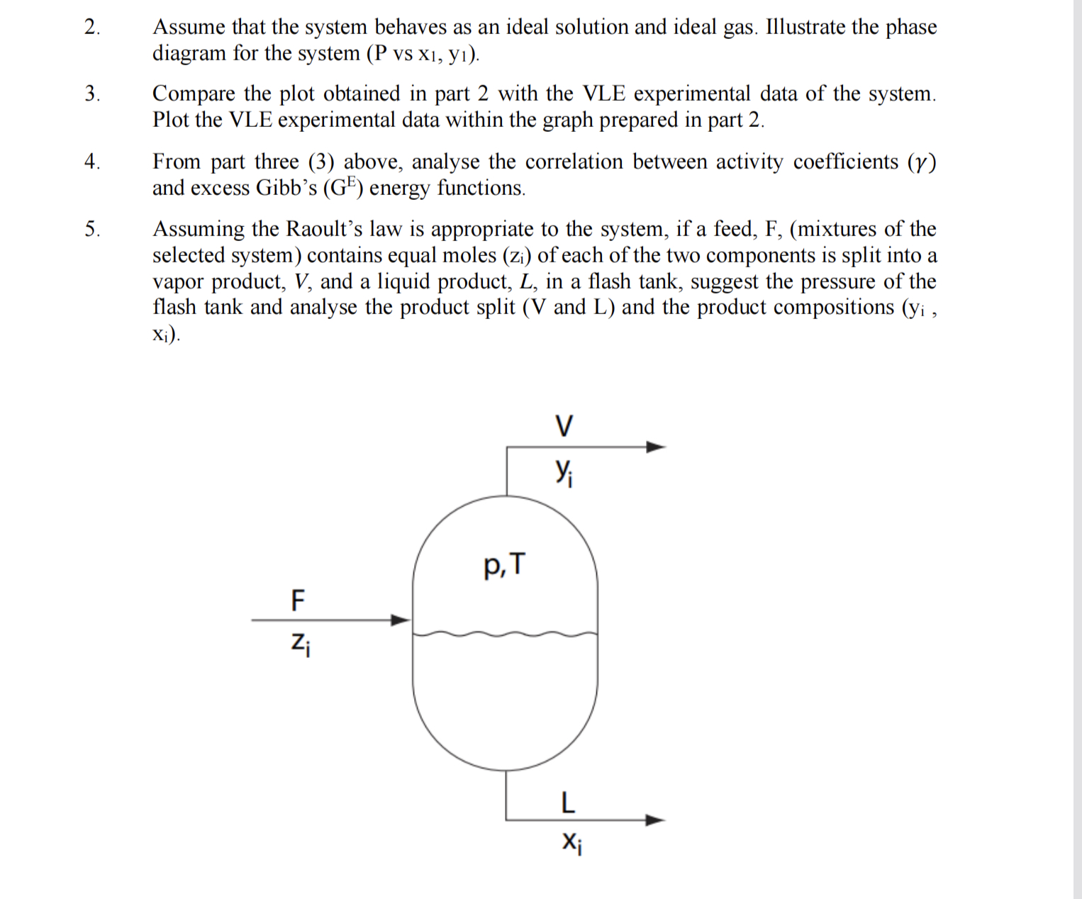 Solved 2. Assume that the system behaves as an ideal | Chegg.com