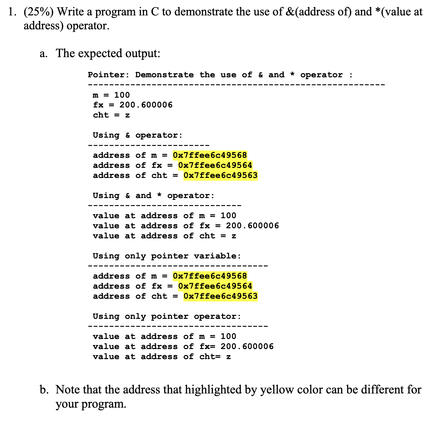 Solved a. ﻿The expected output:```Pointer: Demonstrate the | Chegg.com