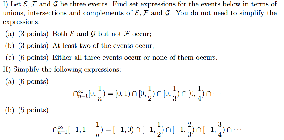 Solved I) Let E, F and G be three events. Find set | Chegg.com