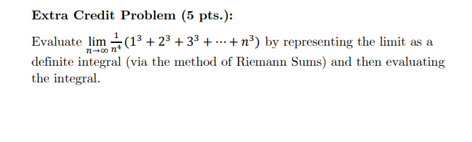 Solved Extra Credit Problem (5 pts.): Evaluate | Chegg.com