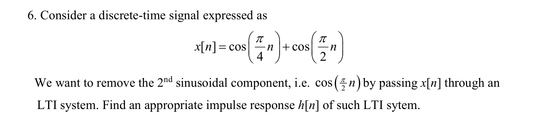Solved Consider a discrete-time signal expressed | Chegg.com
