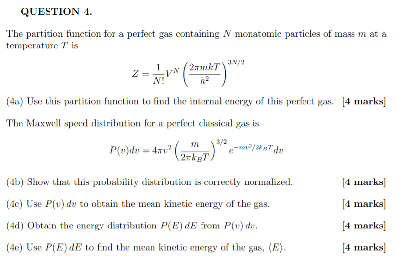 Solved QUESTION 4. The partition function for a perfect gas | Chegg.com