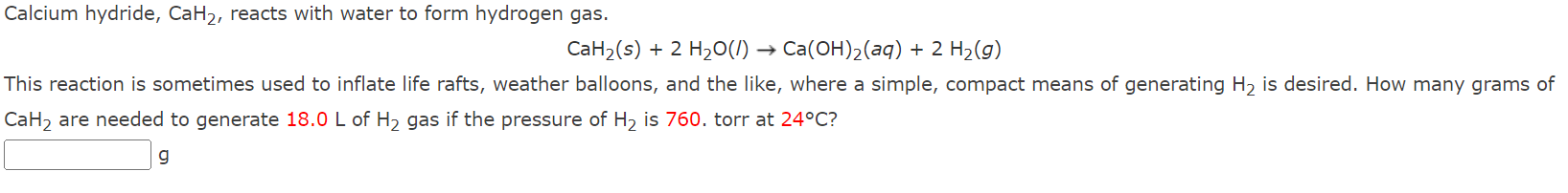 Solved Calcium hydride, CaH2, reacts with water to form | Chegg.com