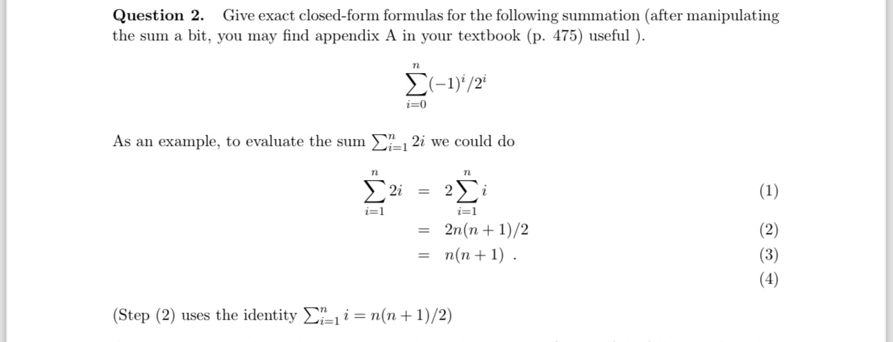 Question 2. ﻿Give exact closed-form formulas for the | Chegg.com