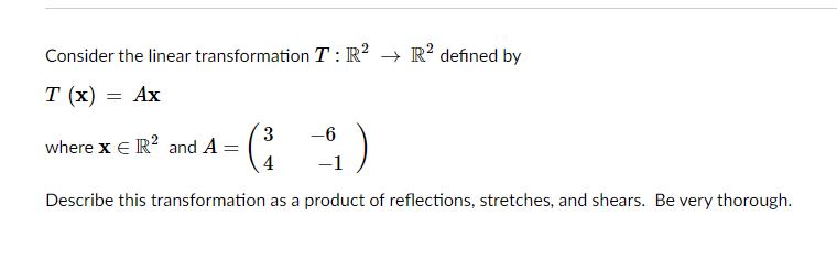Solved Consider the linear transformation T:R2 + R2 defined | Chegg.com