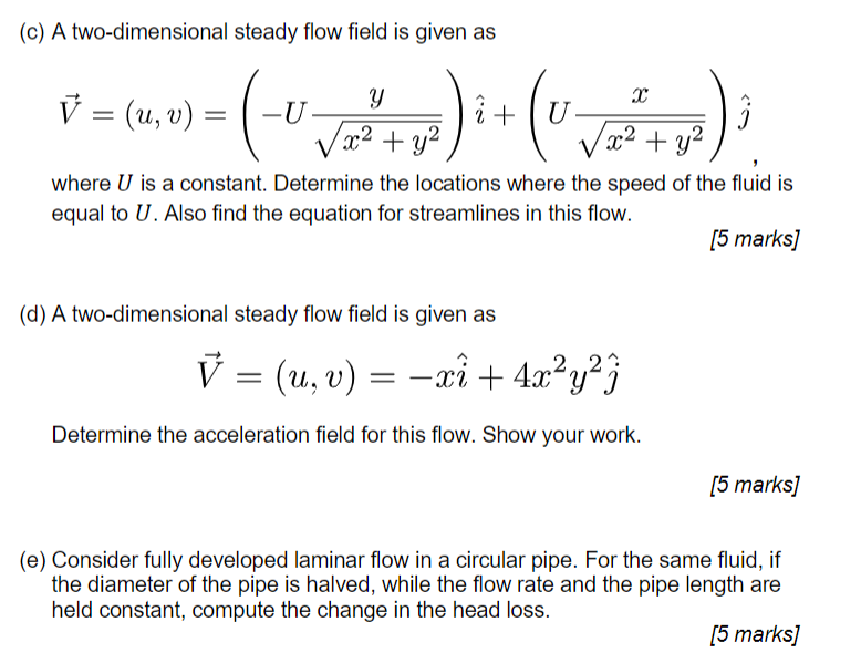 Solved (c) A two-dimensional steady flow field is given as # | Chegg.com