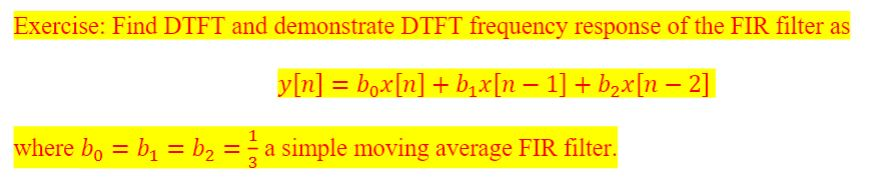 Solved Exercise: Find DTFT and demonstrate DTFT frequency | Chegg.com
