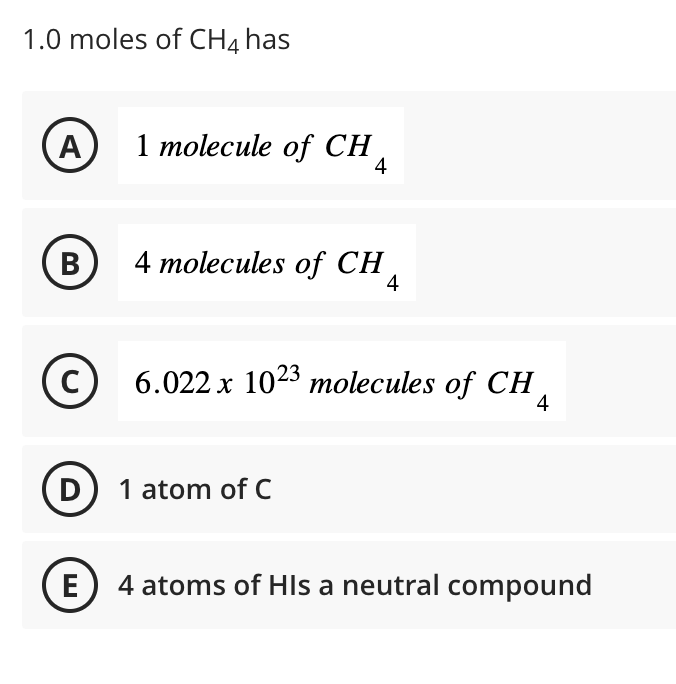 Solved 1.0 moles of CH4 has 6.022×1023 molecules of CH4 1 | Chegg.com