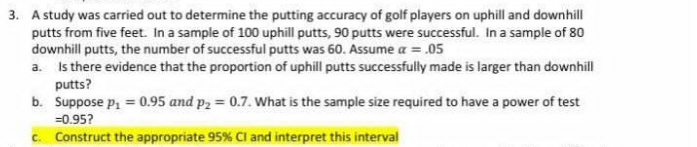 Solved 3. A study was carried out to determine the putting | Chegg.com