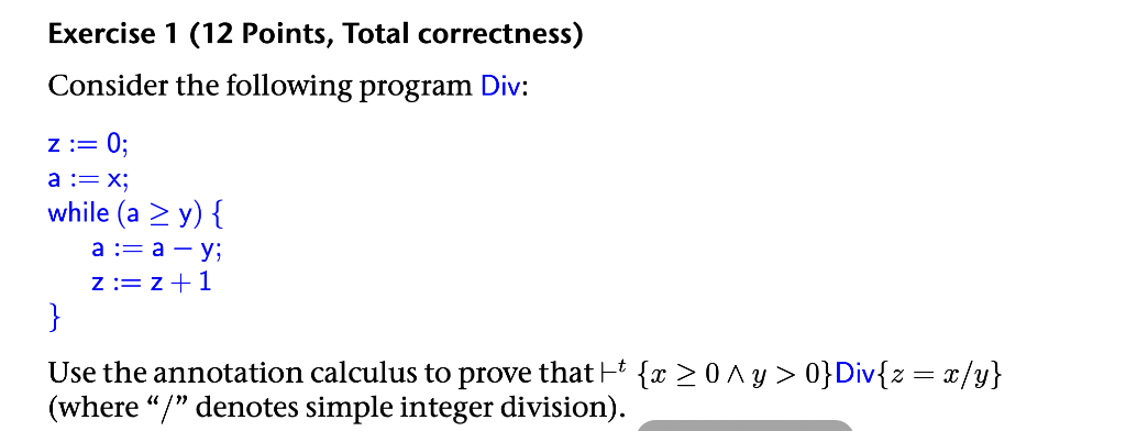 Exercise 1 (12 Points, Total correctness) Consider | Chegg.com