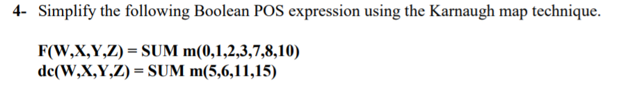 Solved 4- Simplify the following Boolean POS expression | Chegg.com