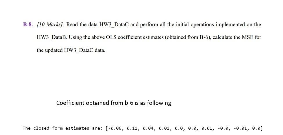 Solved B-8. [10 Marks]: Read the data HW3_DataC and perform | Chegg.com