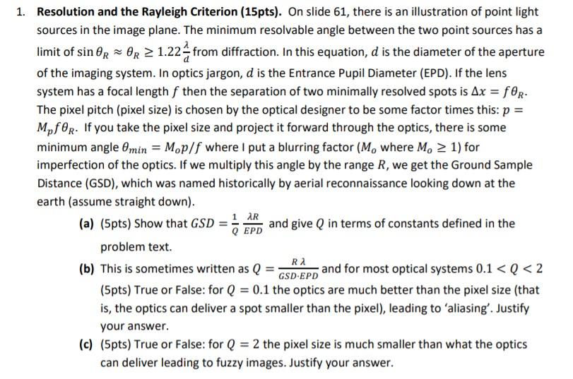 1. Resolution and the Rayleigh Criterion (15pts). On | Chegg.com