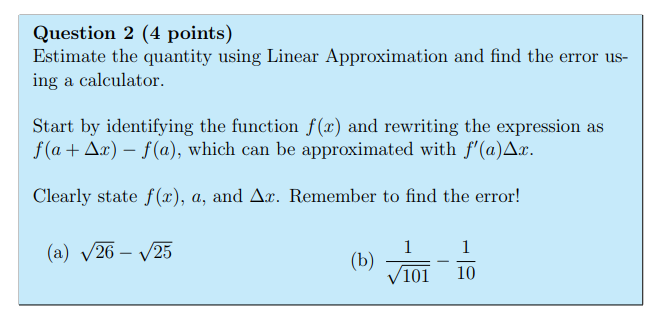 Solved Question 2 (4 points) Estimate the quantity using | Chegg.com