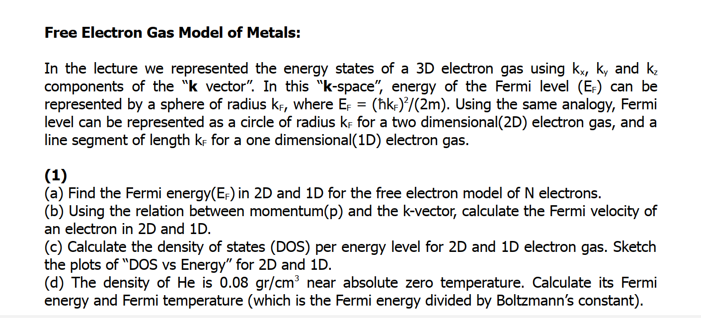 Solved Free Electron Gas Model of Metals: In the lecture we | Chegg.com