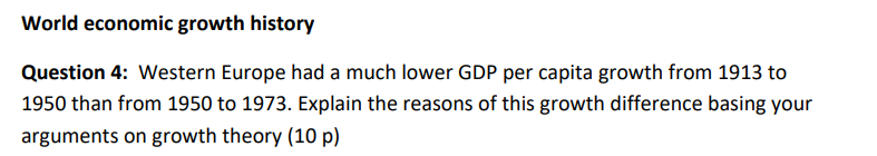 Solved World economic growth history Question 4: Western | Chegg.com