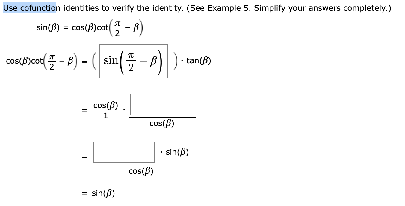 Solved Use cofunction identities to verify the identity. | Chegg.com