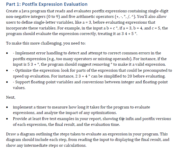 Solved Part 1: Postfix Expression EvaluationCreate a Java | Chegg.com