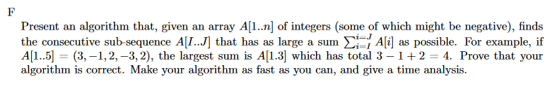 Solved Present an algorithm that, given an array A[1..n] of | Chegg.com