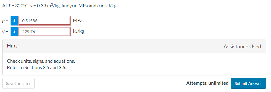At T=320∘C,v=0.33 m3/kg, find p in MPa and u in | Chegg.com