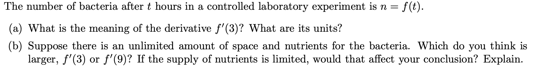 Solved The number of bacteria after t hours in a controlled | Chegg.com