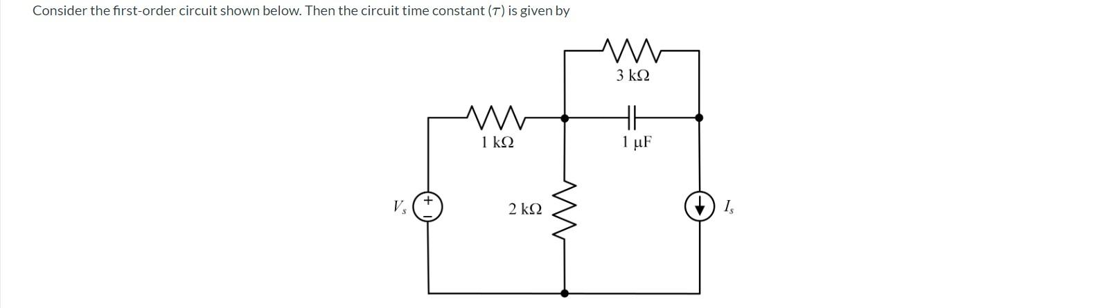Solved Consider the first-order circuit shown below. Then | Chegg.com