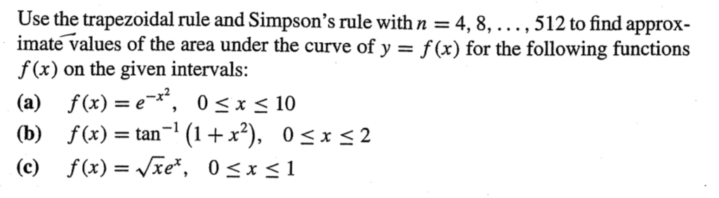 Solved Use the trapezoidal rule and Simpson's rule with n = | Chegg.com
