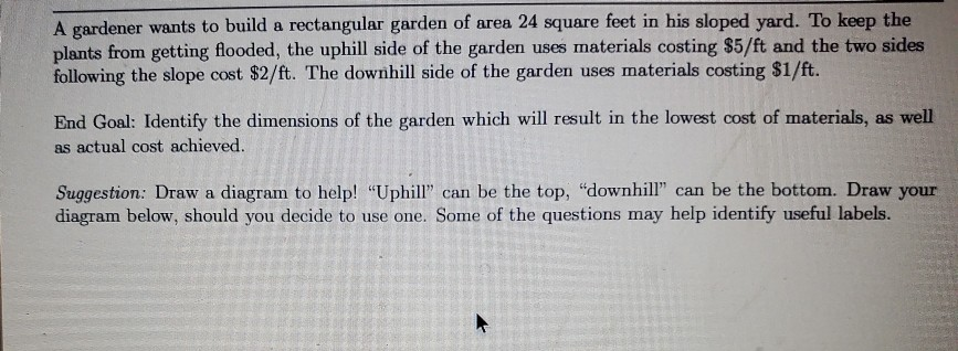 Solved A gardener wants to build a rectangular garden of | Chegg.com