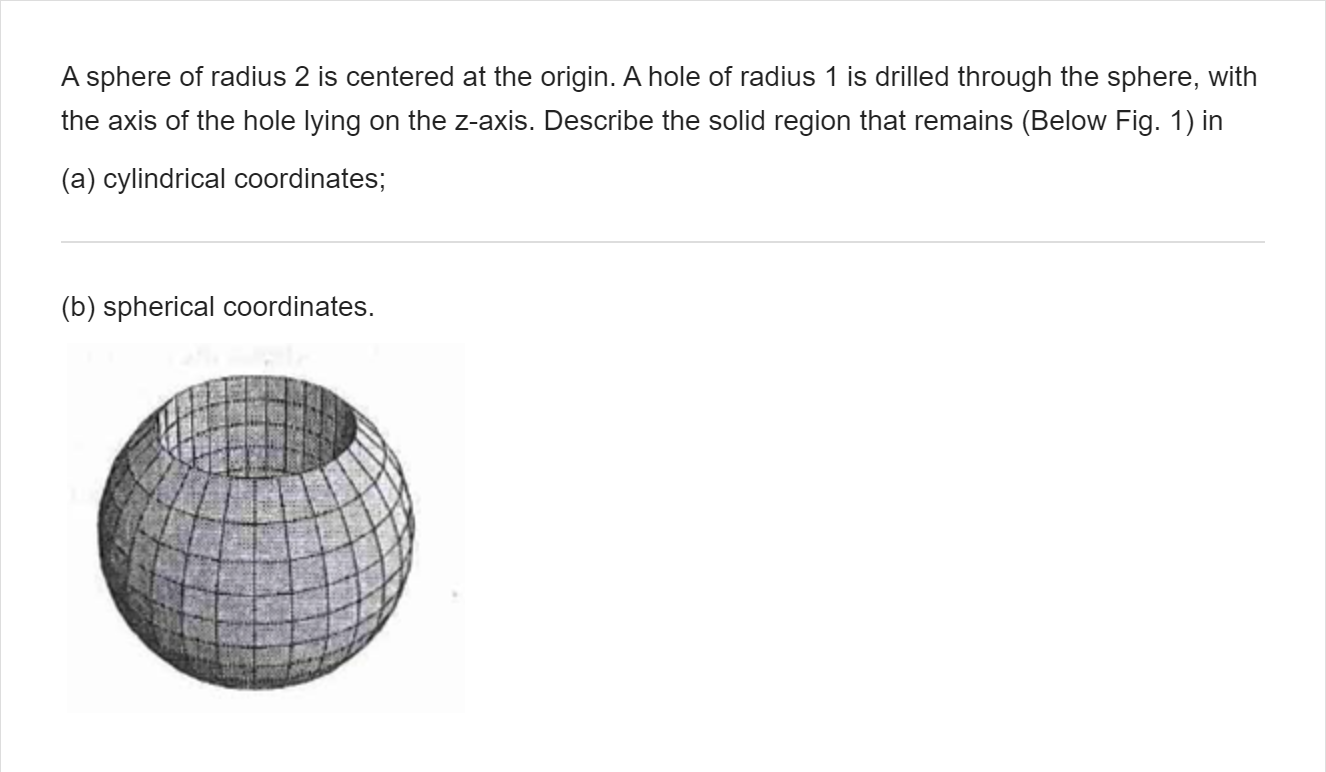 Solved A sphere of radius 2 is centered at the origin. A | Chegg.com