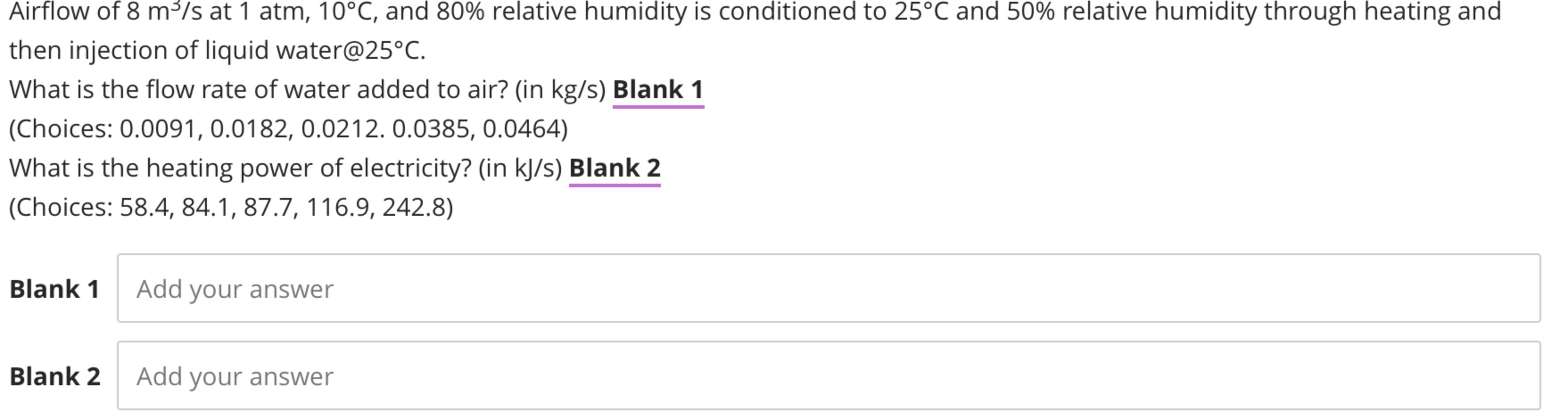 Solved Airflow of 8m3s ﻿at 1atm,10°C, ﻿and 80% ﻿relative | Chegg.com