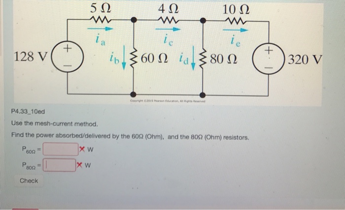 Solved Use the mesh-current method. Find the power | Chegg.com