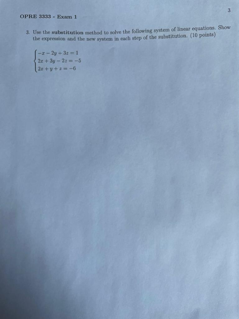Solved 3 OPRE 3333 - Exam 1 3. Use the substitution method | Chegg.com