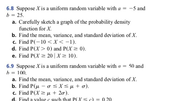Solved 6.8 Suppose X is a uniform random variable with a =-5 | Chegg.com