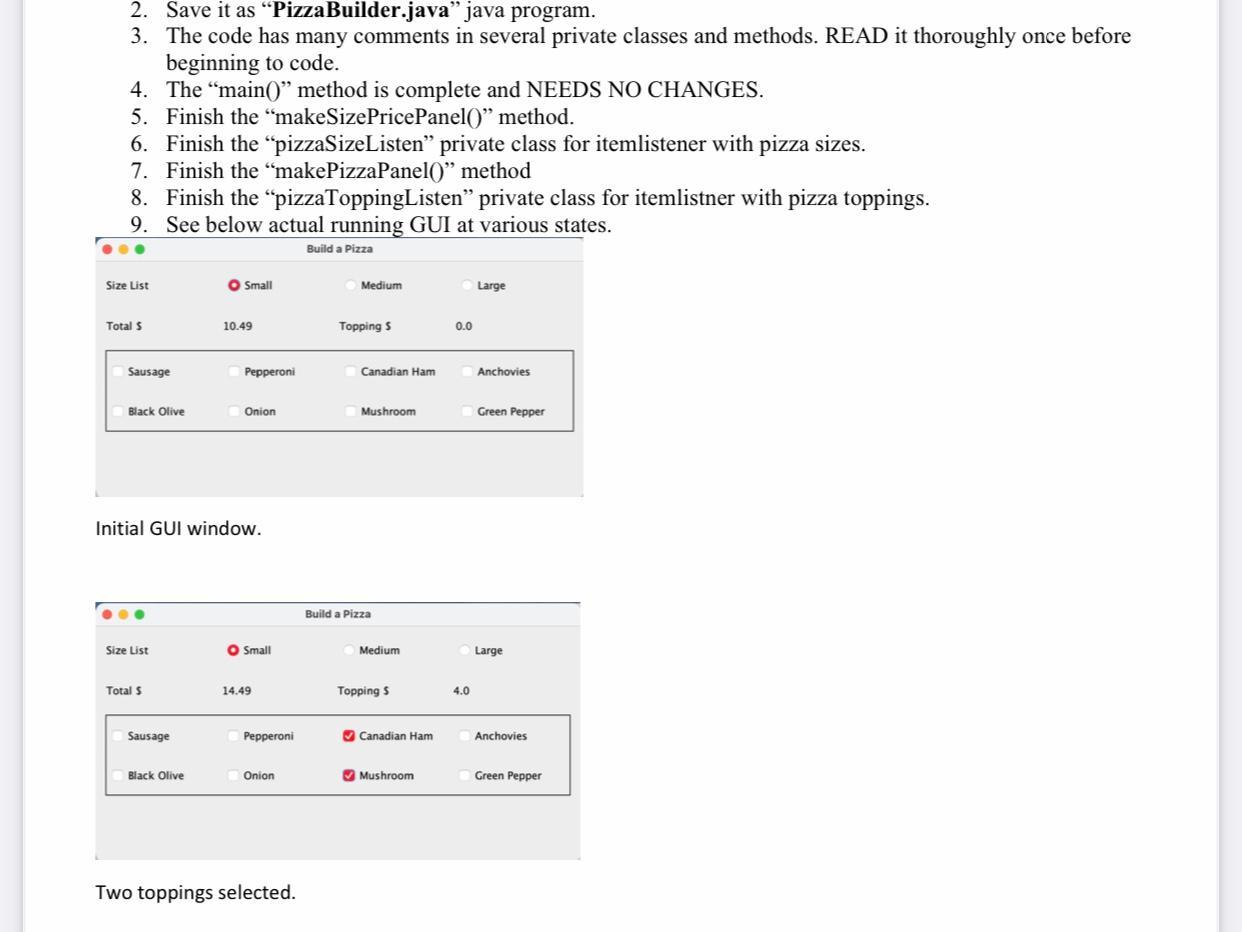 Solved This is a JAVA Pizza Builder GUI code. Please | Chegg.com