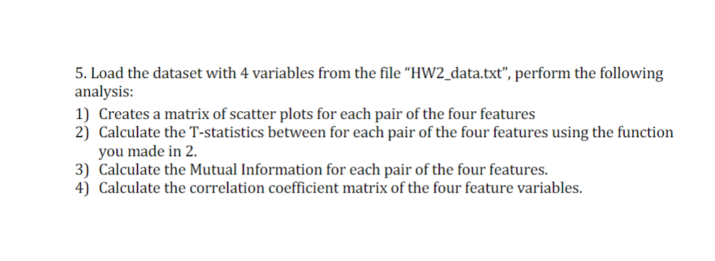 5. Load the dataset with 4 variables from the file | Chegg.com