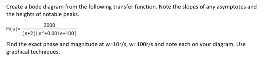 Create a bode diagram from the following transfer | Chegg.com