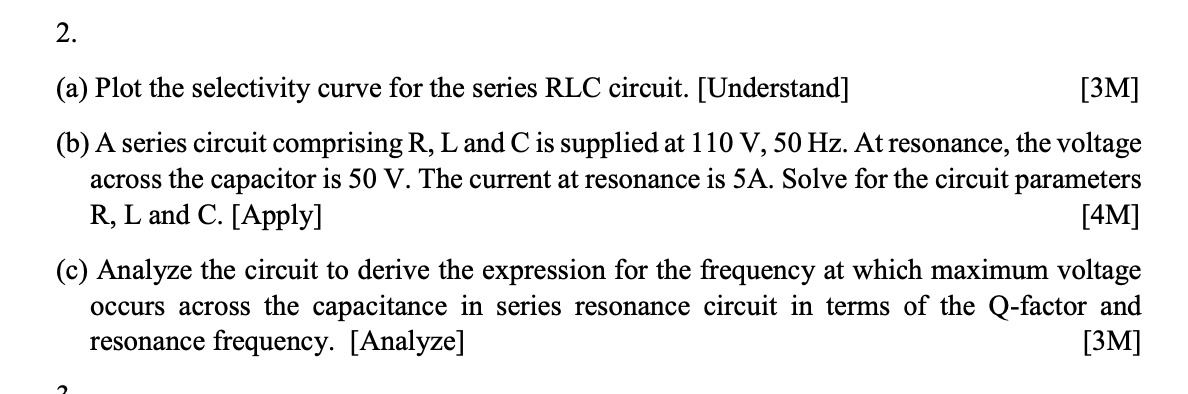 Solved 2.(a) ﻿Plot the selectivity curve for the series RLC | Chegg.com