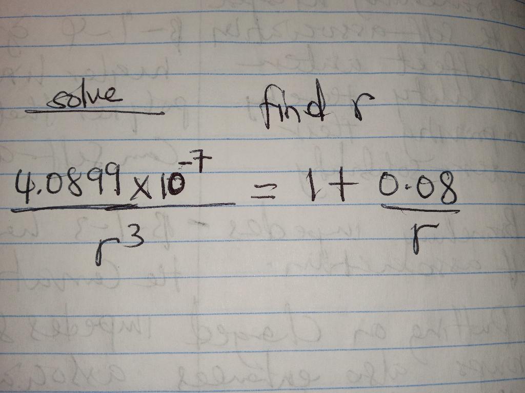 Solved solve find r r34.0899×10−7=1+r0.08 | Chegg.com