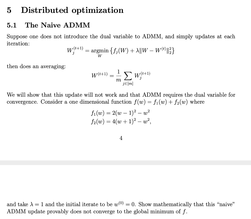 5 Distributed optimization 5.1 The Naive ADMM Suppose | Chegg.com