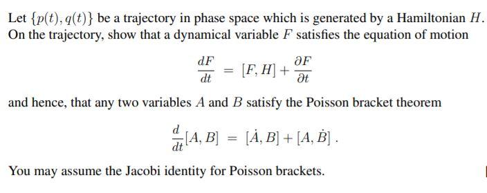 Solved Let {p(t),q(t)} be a trajectory in phase space which | Chegg.com